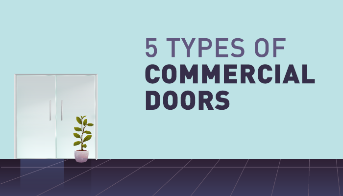 5 Types Of Commercial Doors - Dura Ultima
